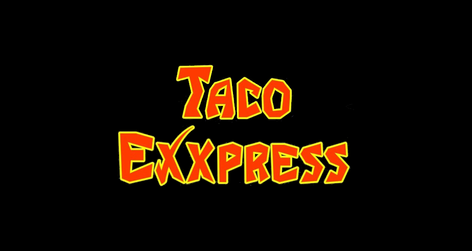 Taco Exxpress – 1661 Watt Ave | Hyper Likely Sacramento